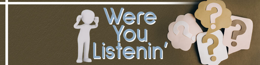 Were You Listenin | WGRC